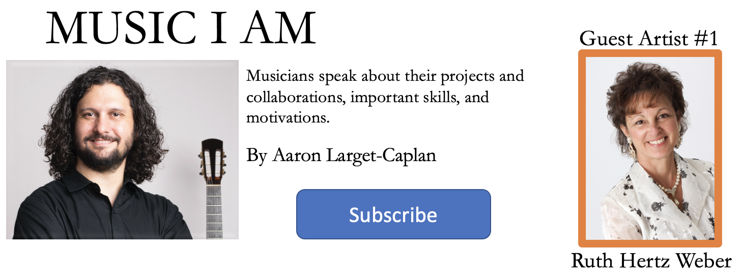 Music I Am #1 – Ruth Hertz Weber, composer | Classical Guitarist Aaron ...